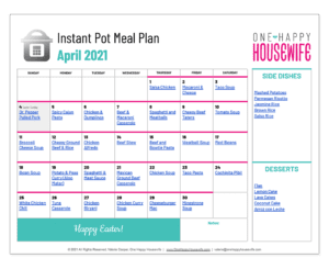 April Instant Pot Meal Plan (2021) - One Happy Housewife